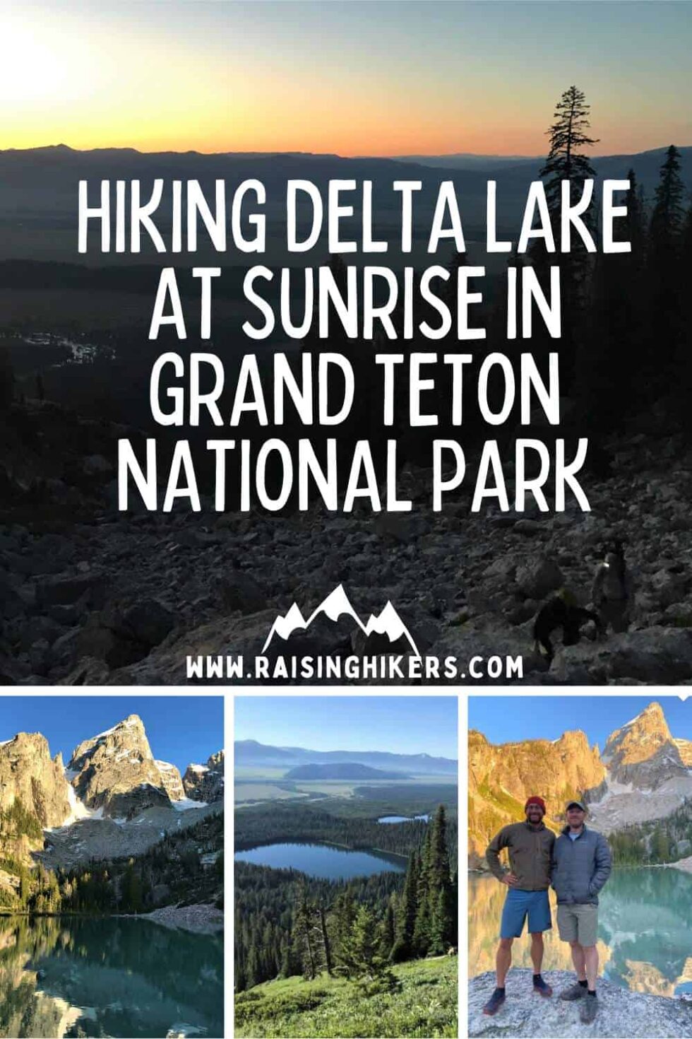 Delta Lake Sunrise Hike in GTNP | Raising Hikers