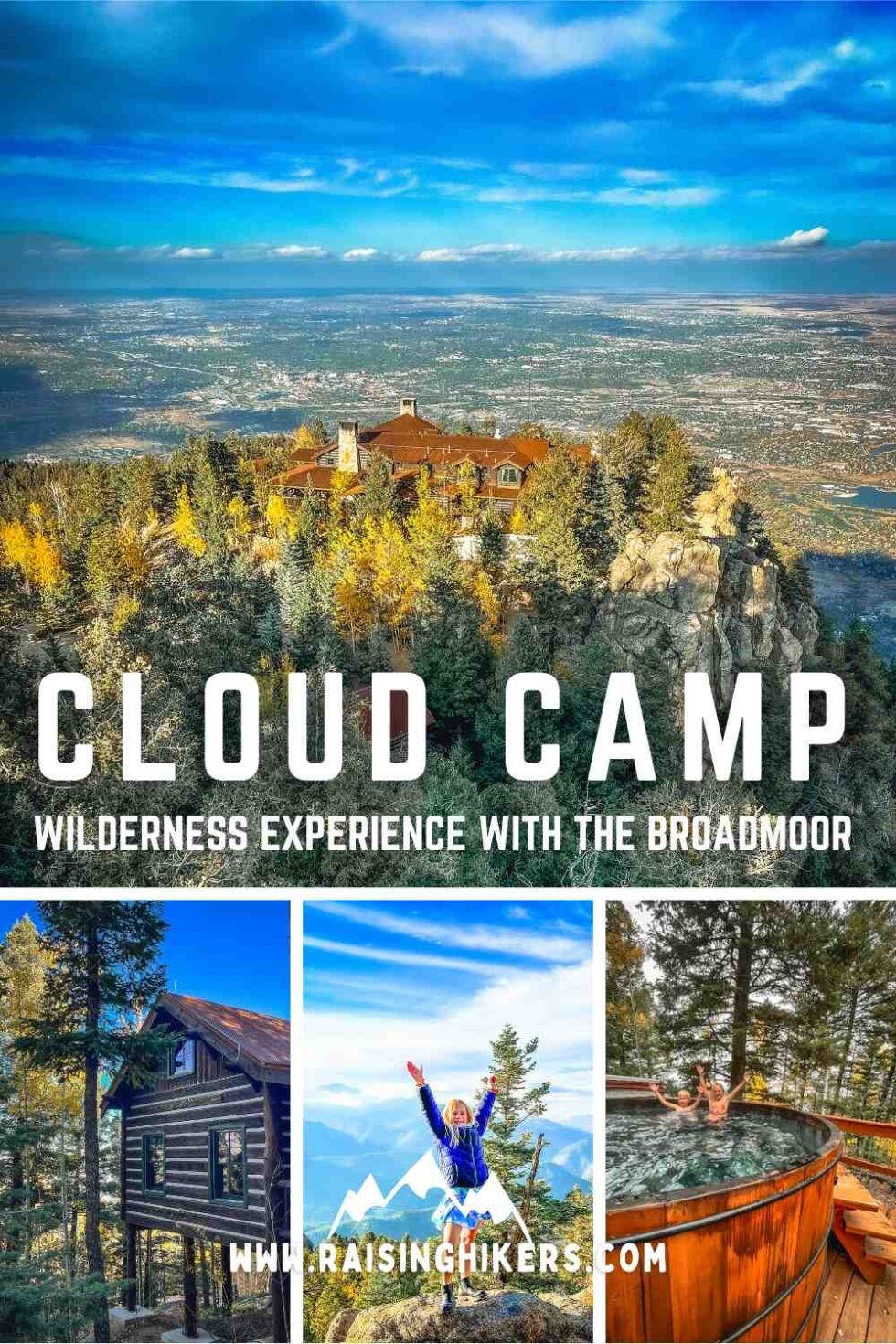 Cloud Camp Wilderness Experience at The Broadmoor | Raising Hikers